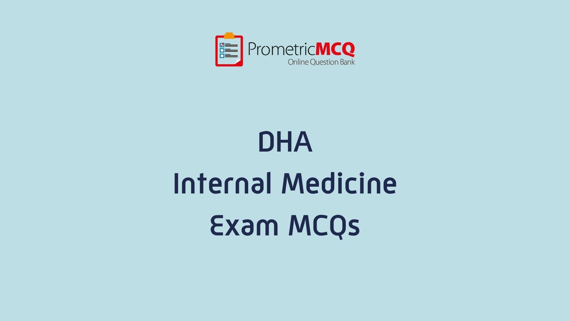 DHA Internal Medicine Exam MCQs - Prometric Exam Questions