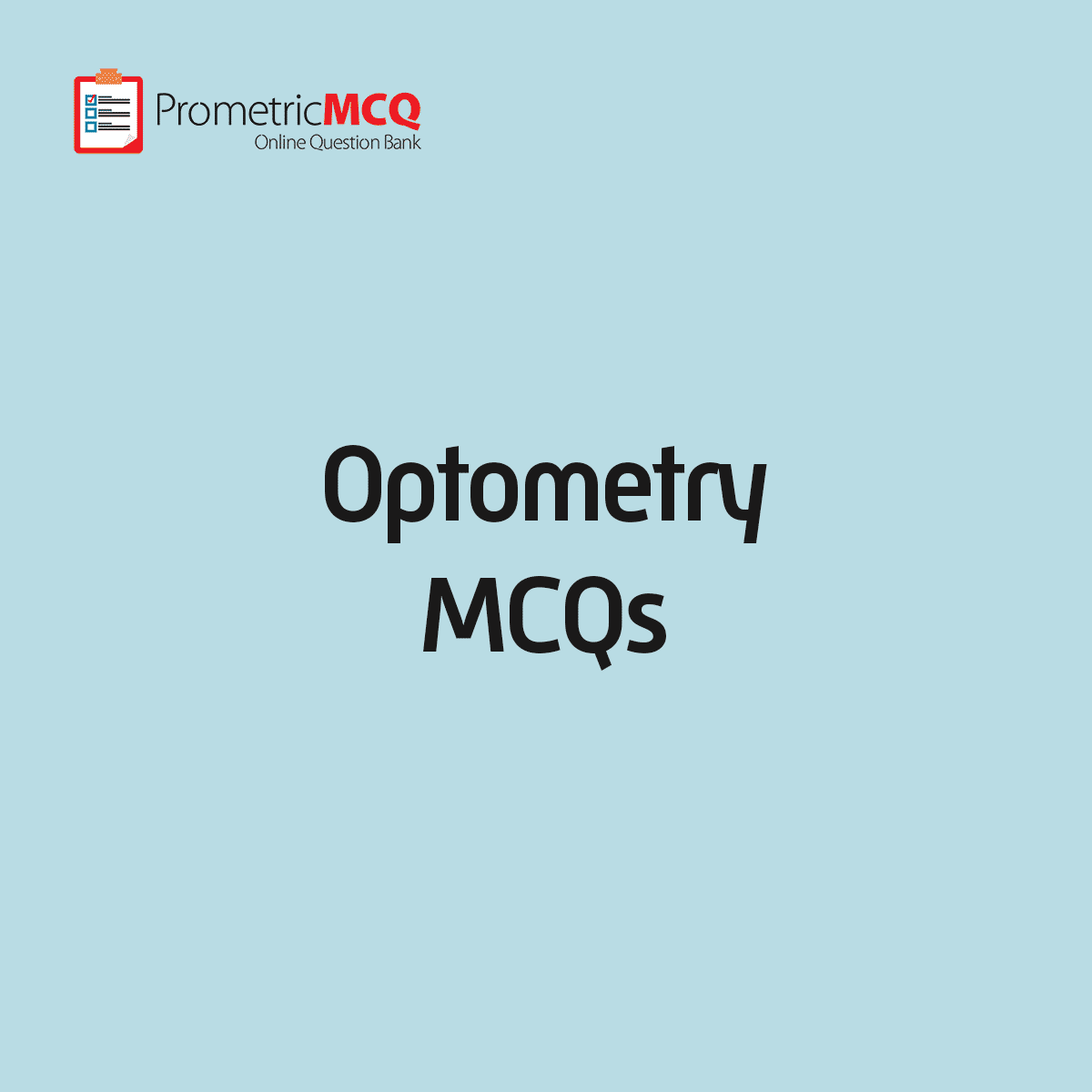 Optometrist MCQs - Prometric Exam Questions