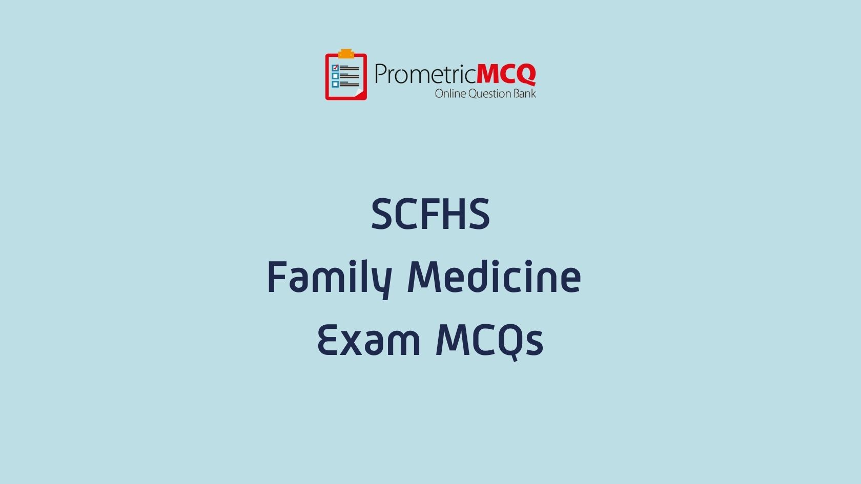 SCFHS Family Medicine Exam MCQs - Prometric Exam Questions