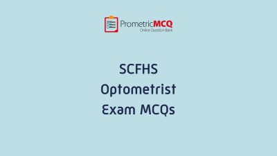 SCFHS Optometrist Exam MCQs - Prometric Exam Questions