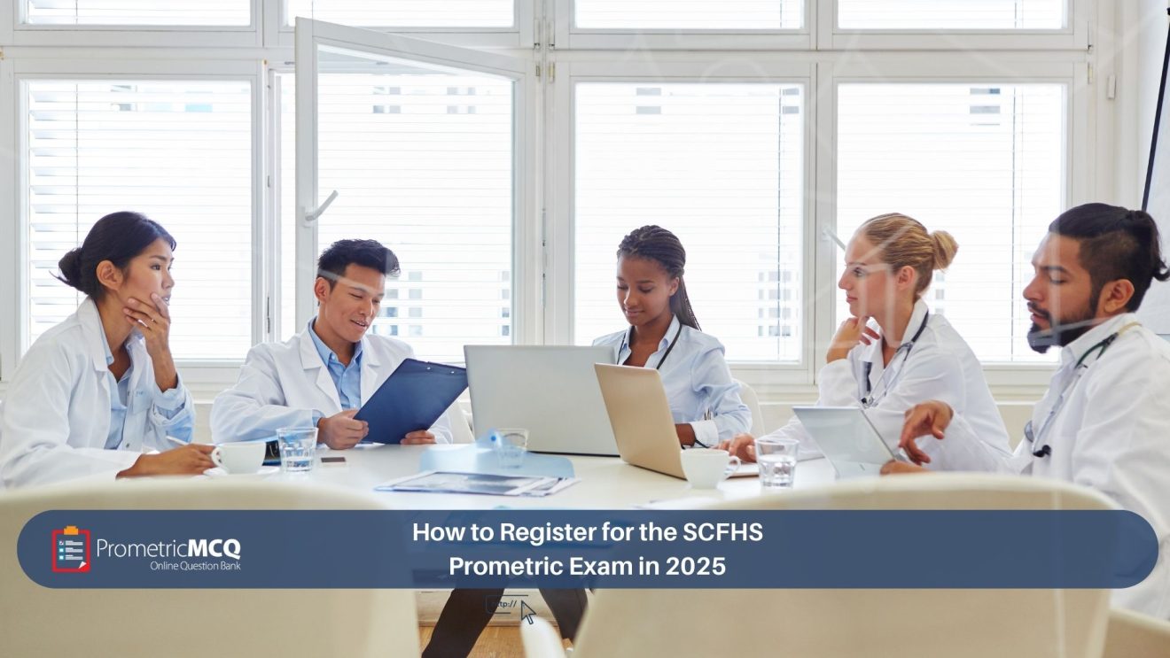 How to Register for the SCFHS Prometric Exam in 2025